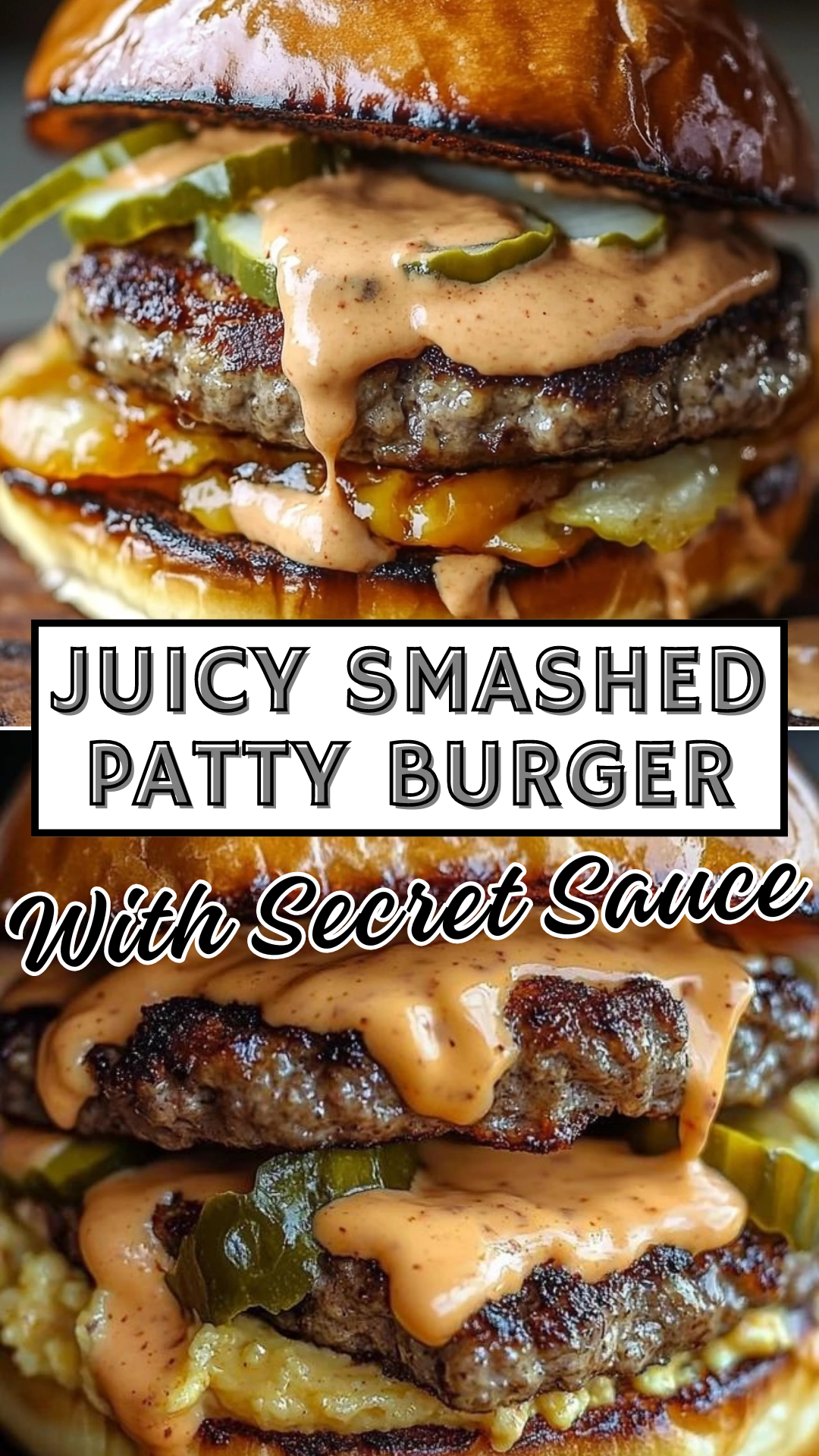 Juicy Smashed Patty Burger with Secret Sauce - Delicious Recipes - Easy ...